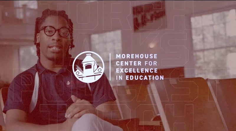 Morehouse Center for Excellence in Education | Morehouse College