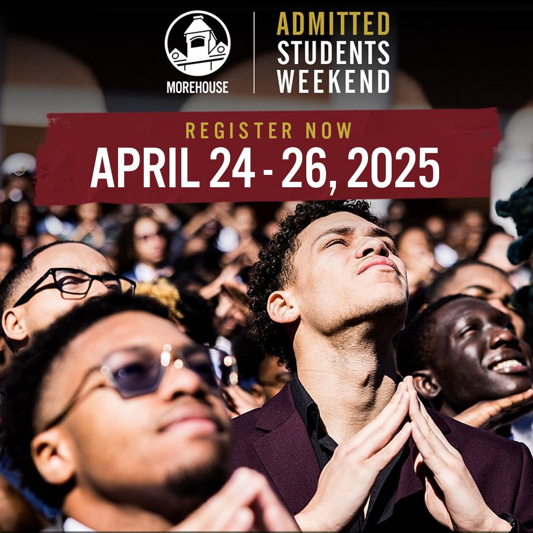 Admitted Students Weekend | Morehouse College